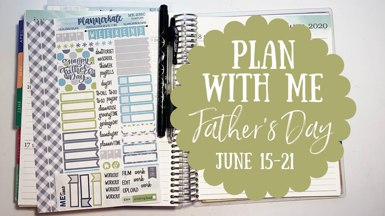 Father's Day PLAN WITH ME | June 15-21 | Planner Kate | Erin Condren ...