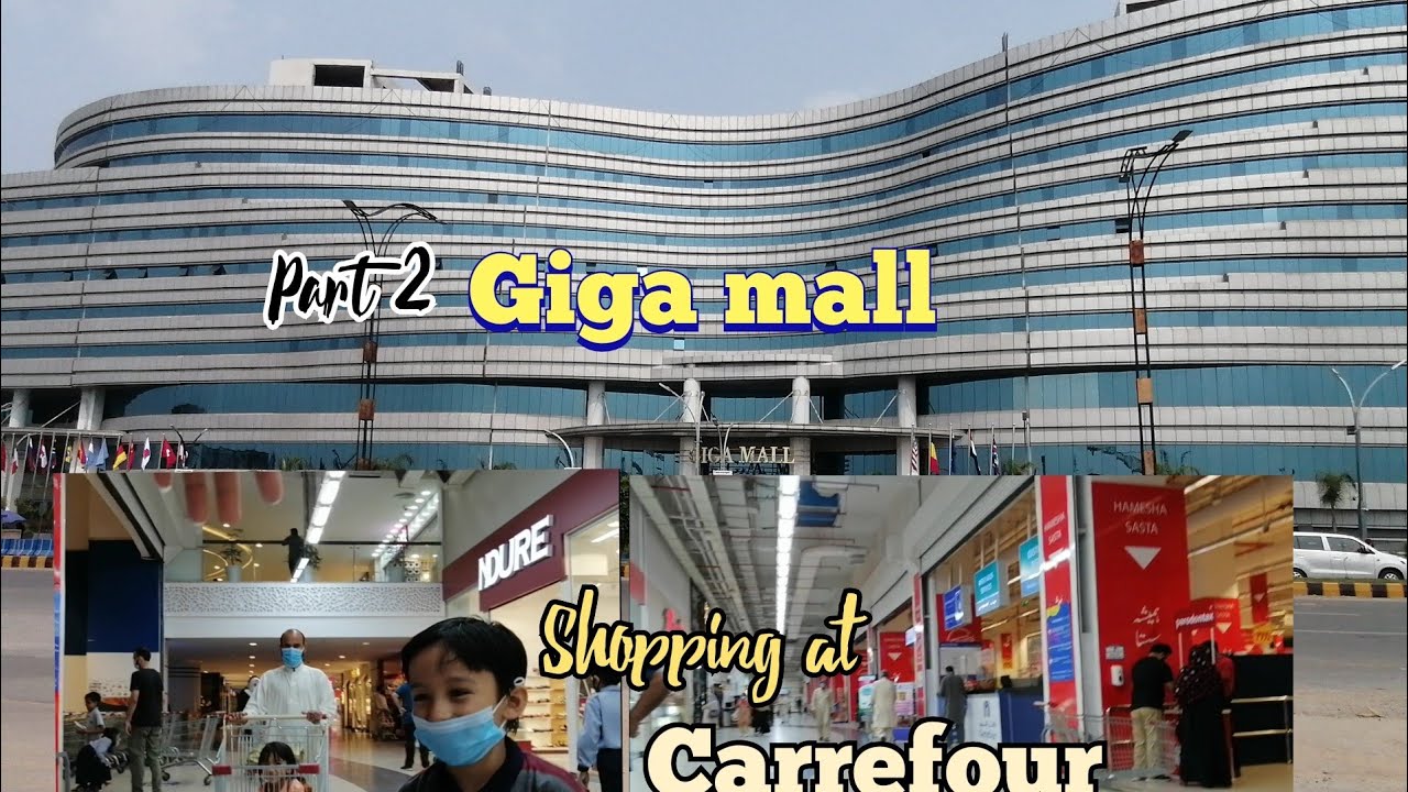 Part 2 Giga mall Carrefour shopping | Giga mall Islamabad - YouTube