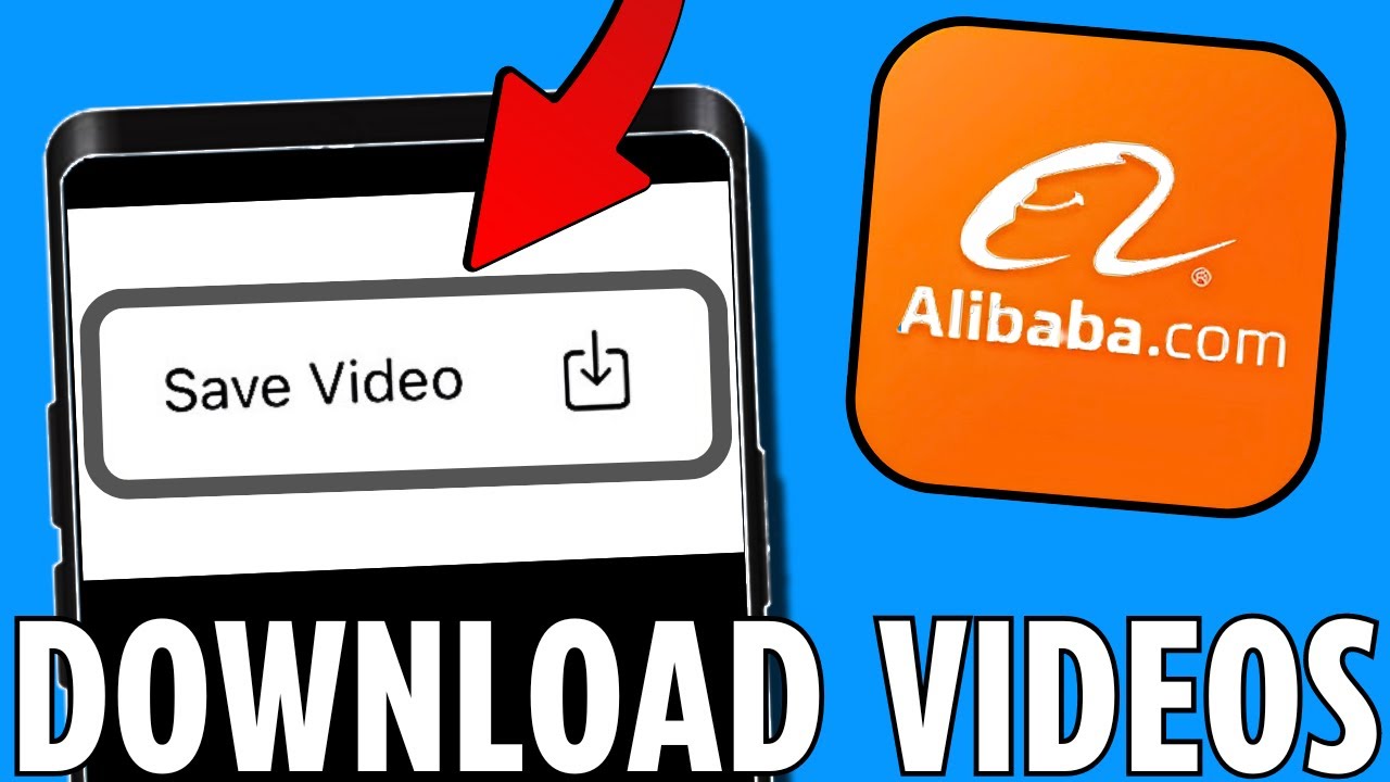 How To Download Videos from Alibaba On your Phone (2025) - YouTube