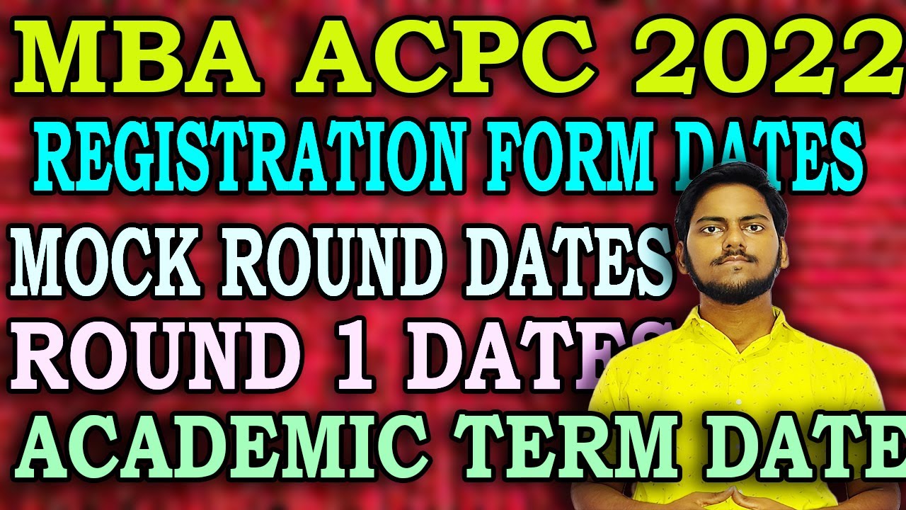 MBA ACPC 2022 | Important Key Dates | Registration Form Date 2022 ...