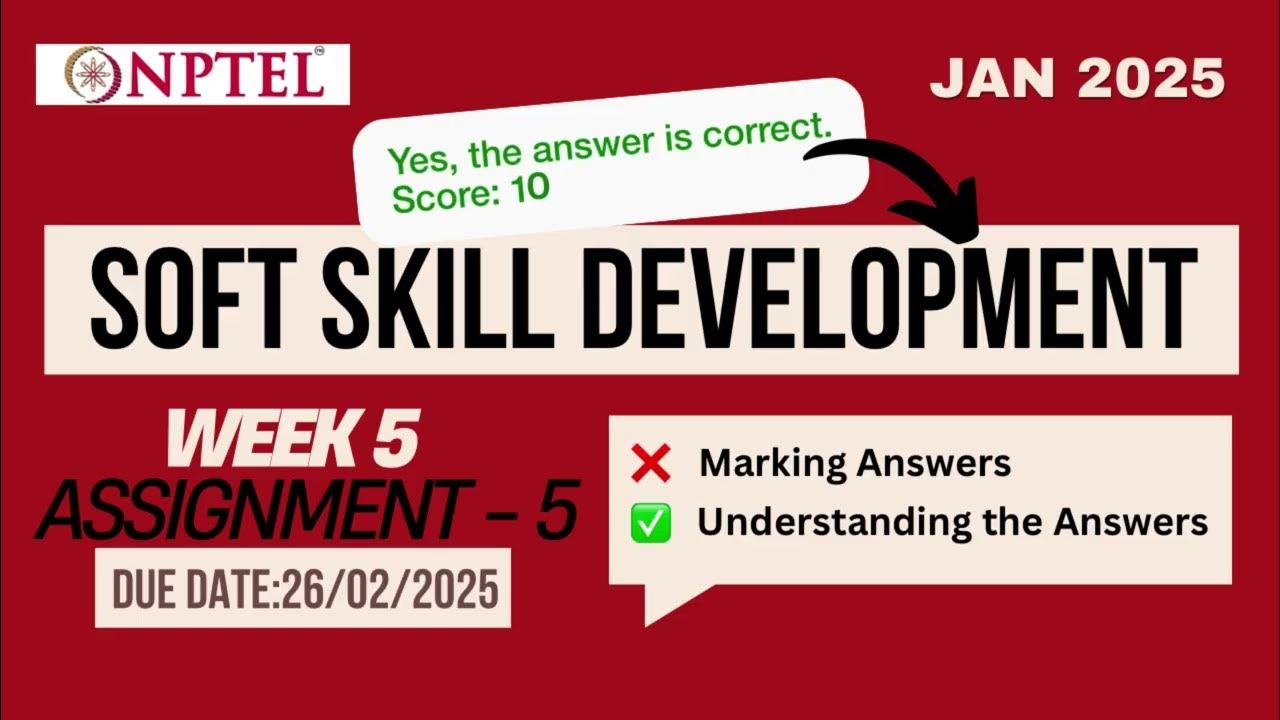 Soft skill development week 5 assignment 5 answers 2025 | nptel | swayam | solutions - YouTube