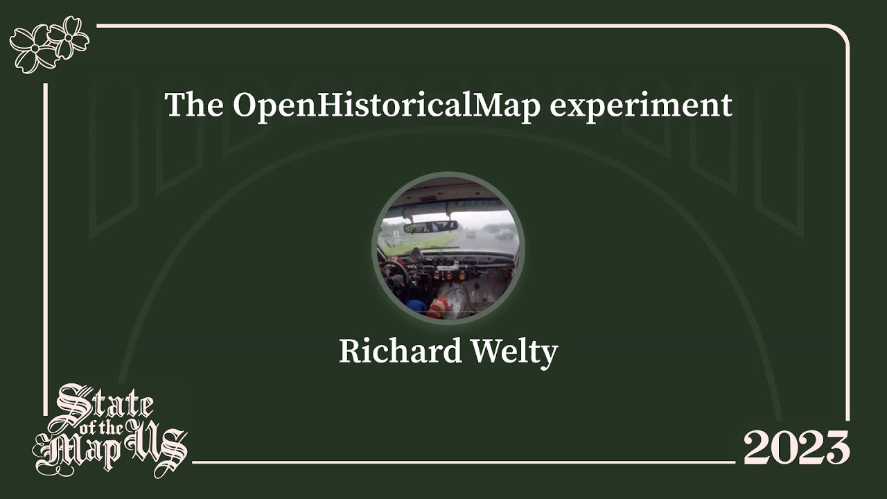 The OpenHistoricalMap experiment - Richard Welty - YouTube