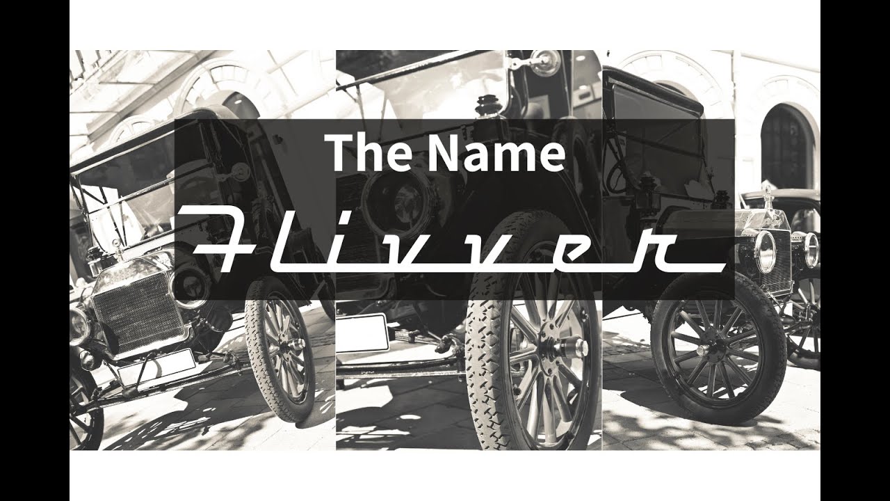 The Flivver Name - YouTube