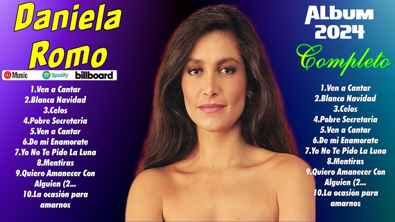 Daniela Romo Mix Grandes Exitos - Las Mejores Canciones 2024 - Álbum ...