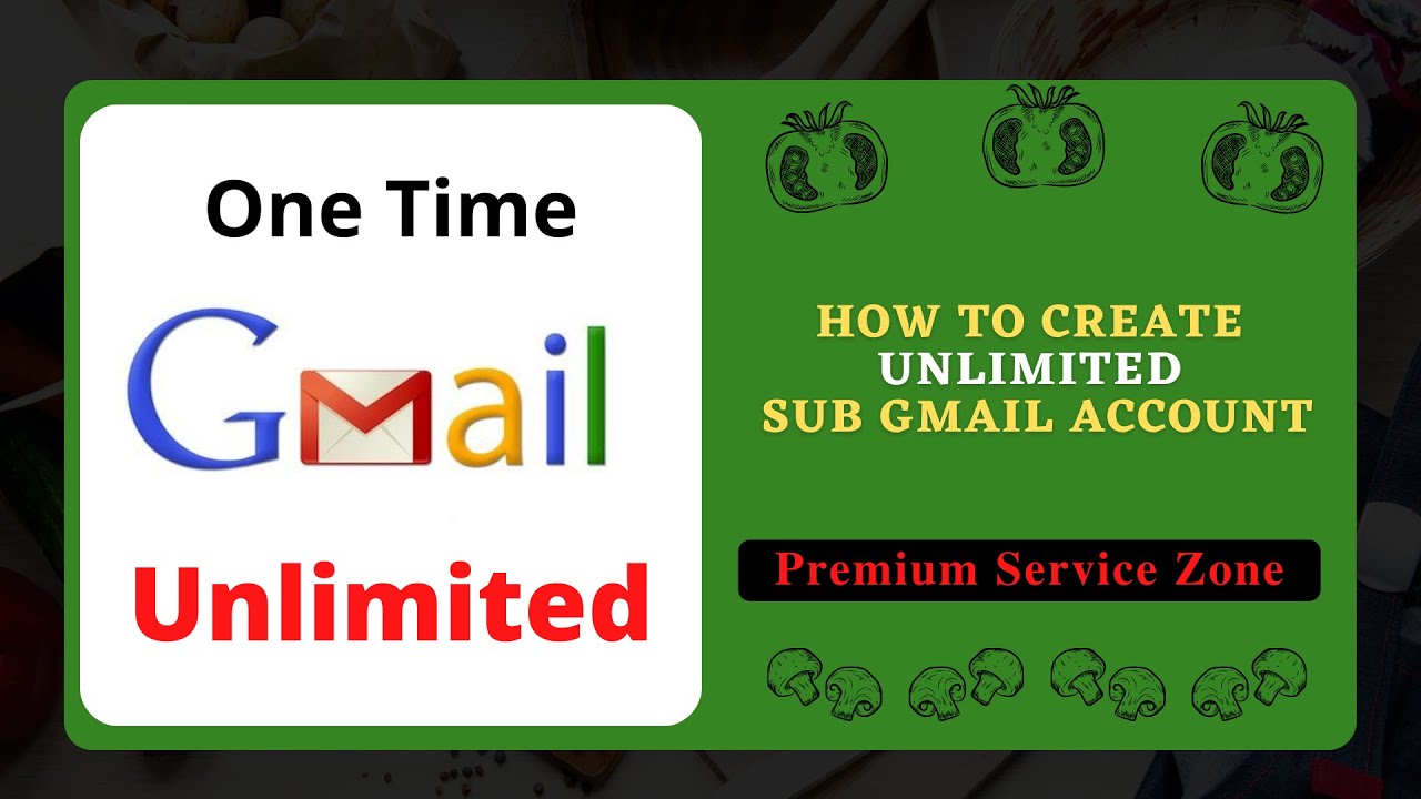 How to Create Unlimited Sub Gmail Account । One Time Gmail । 𝐏𝐫𝐞𝐦𝐢𝐮𝐦 ...