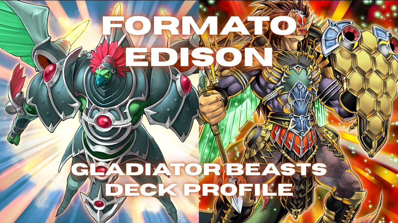 Edison Format - Gladiator Beasts deck profile - YouTube