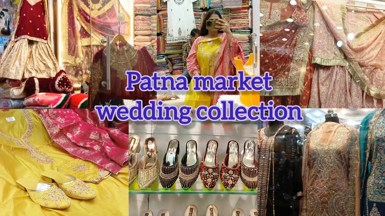 Patna Market Wedding Shopping Vlog🛍️ | Patna Market Latest Collection😍 ...