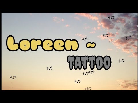LOREEEN - TATTOO (lyrics+cover) - YouTube