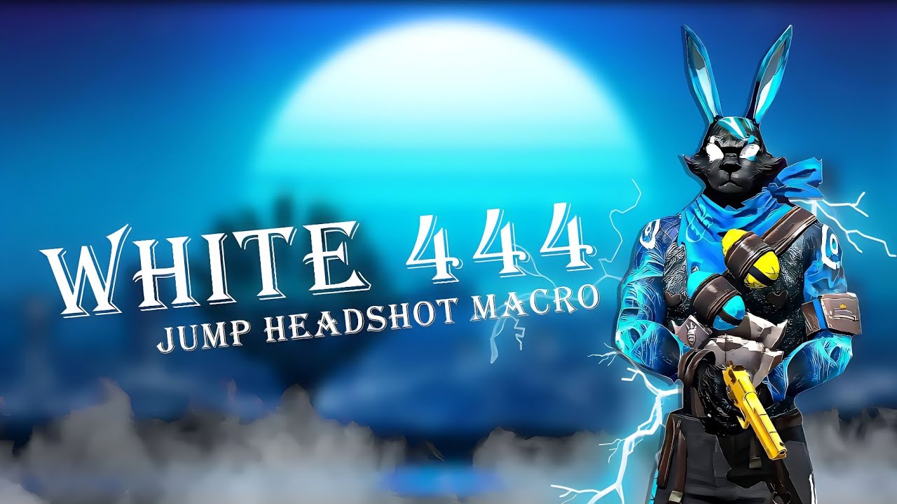 WHITE 444 JUMP HEADSHOT MACRO SETTING | WHITE 444 MACRO | WHITE 444 YT ...