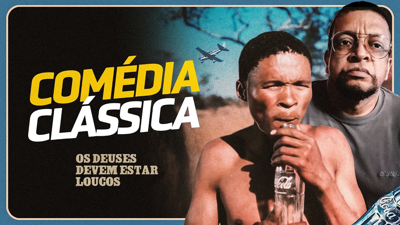 UM DIVERTIDO CLÁSSICO DA COMÉDIA: OS DEUSES DEVEM ESTAR LOUCOS! - YouTube