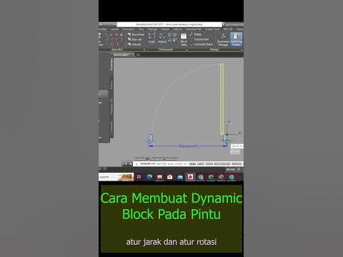 Cara Membuat Dynamic Block Pada Pintu Untuk Jarak Dan Rotasi - YouTube