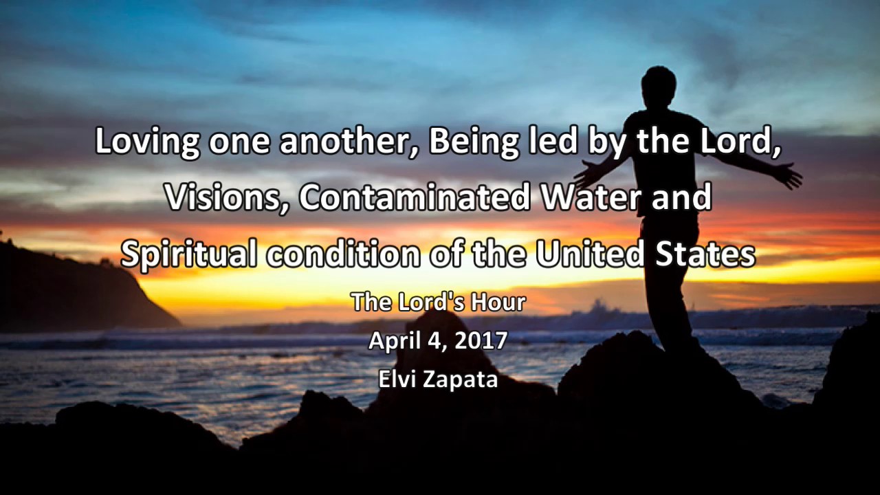 Being led by the Lord, Visions and Spiritual condition of the United ...