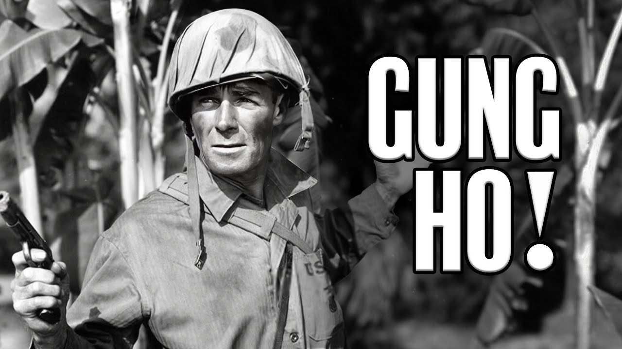 Gung Ho! (1943) - YouTube