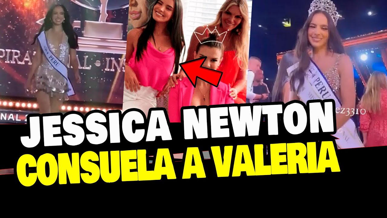 JESSICA NEWTON CONSUELA A VALERIA FLOREZ TRAS NO GANAR LA CORONA DEL ...