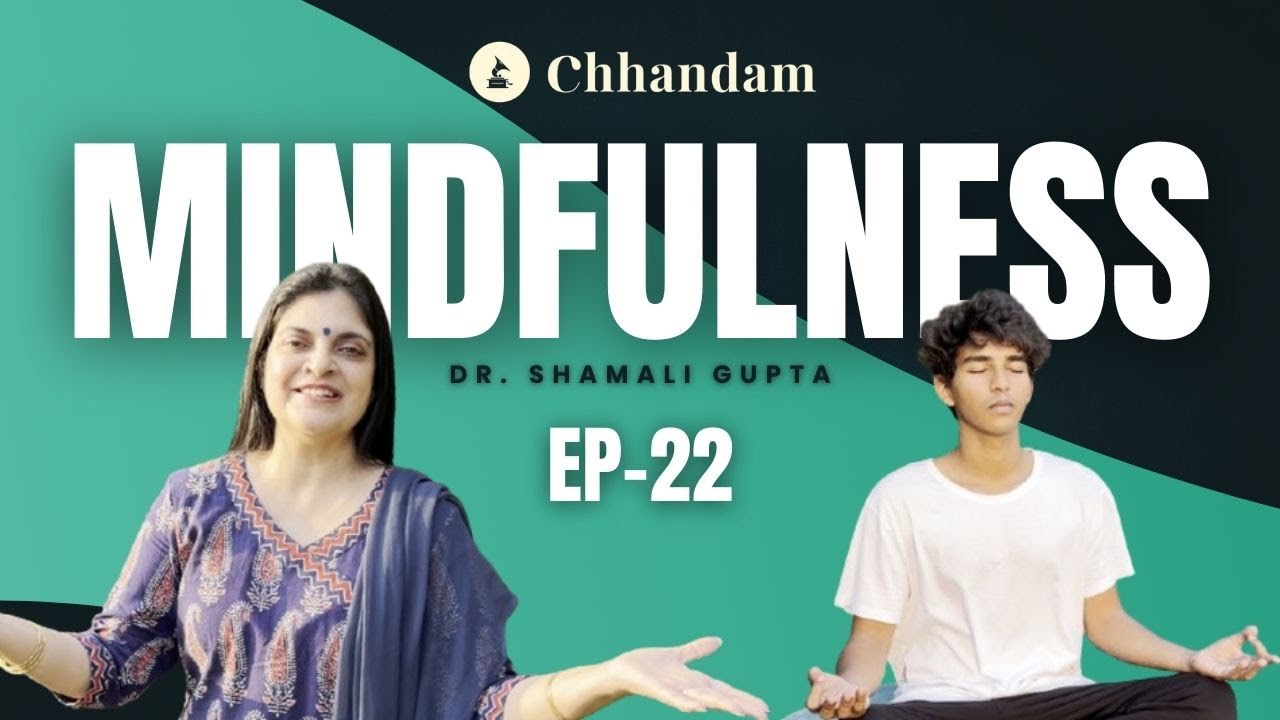 Episode 22: Transform your Communication with Mindfulness | Dr. Shamali ...