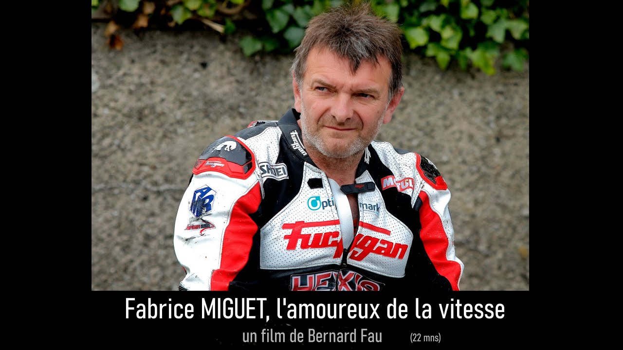 Fabrice MIGUET, l'amoureux de la vitesse . Film de Bernard Fau (22mns ...