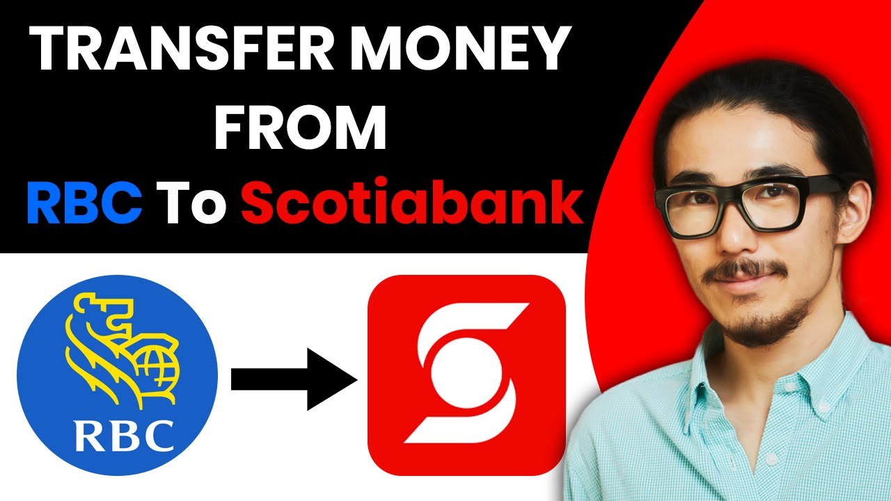 How To Transfer Money From RBC To Scotiabank - YouTube