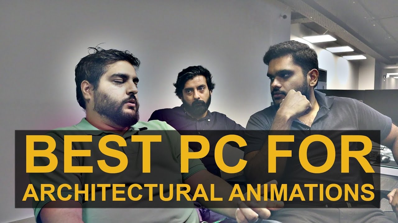 Best PC for Architectural Animations Renderings - YouTube