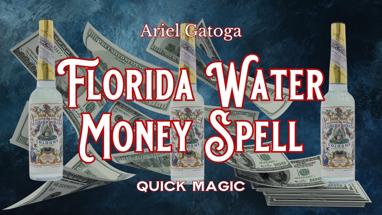 A Florida Water Spell to Increase Financial Abundance - Quick Magic ...