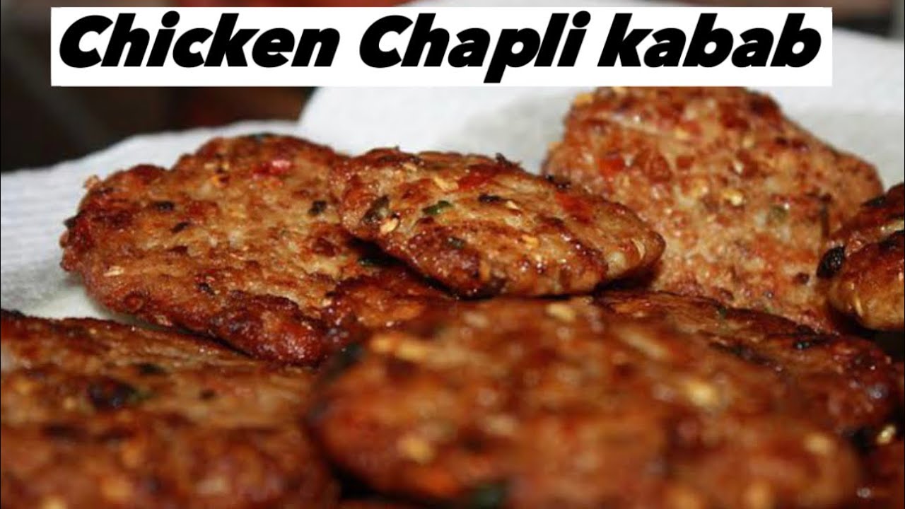 Chicken Chapli Kabab Recipe | Home Made Chicken Chapli Kabab | Quick ...
