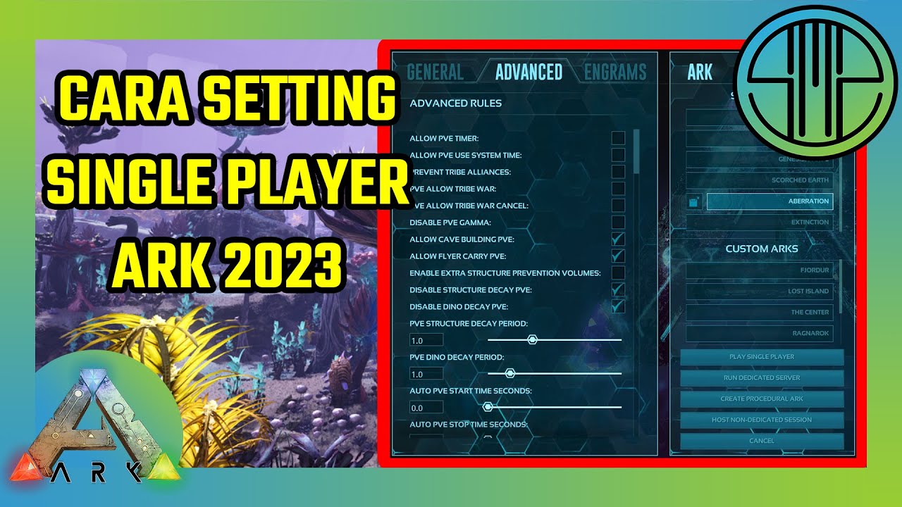 CARA SETTING SINGLE PLAYER TERBAIK 2023 ARK SURVIVAL EVOLVED - YouTube