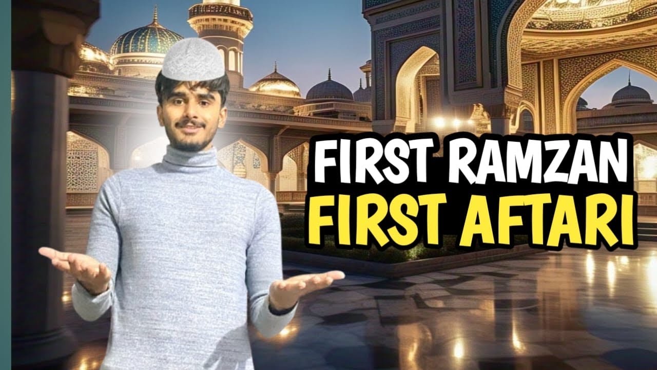 1st Ramzan 2025 vlog😱||First Aftari🤤||Abdullah Vlogs|| - YouTube