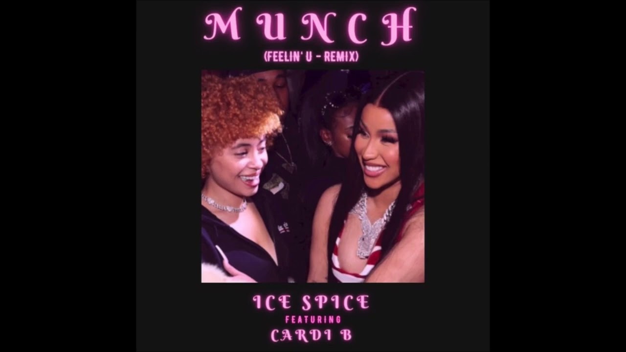 Ice Spice ft Cardi B - Munch (Official Remix) - YouTube