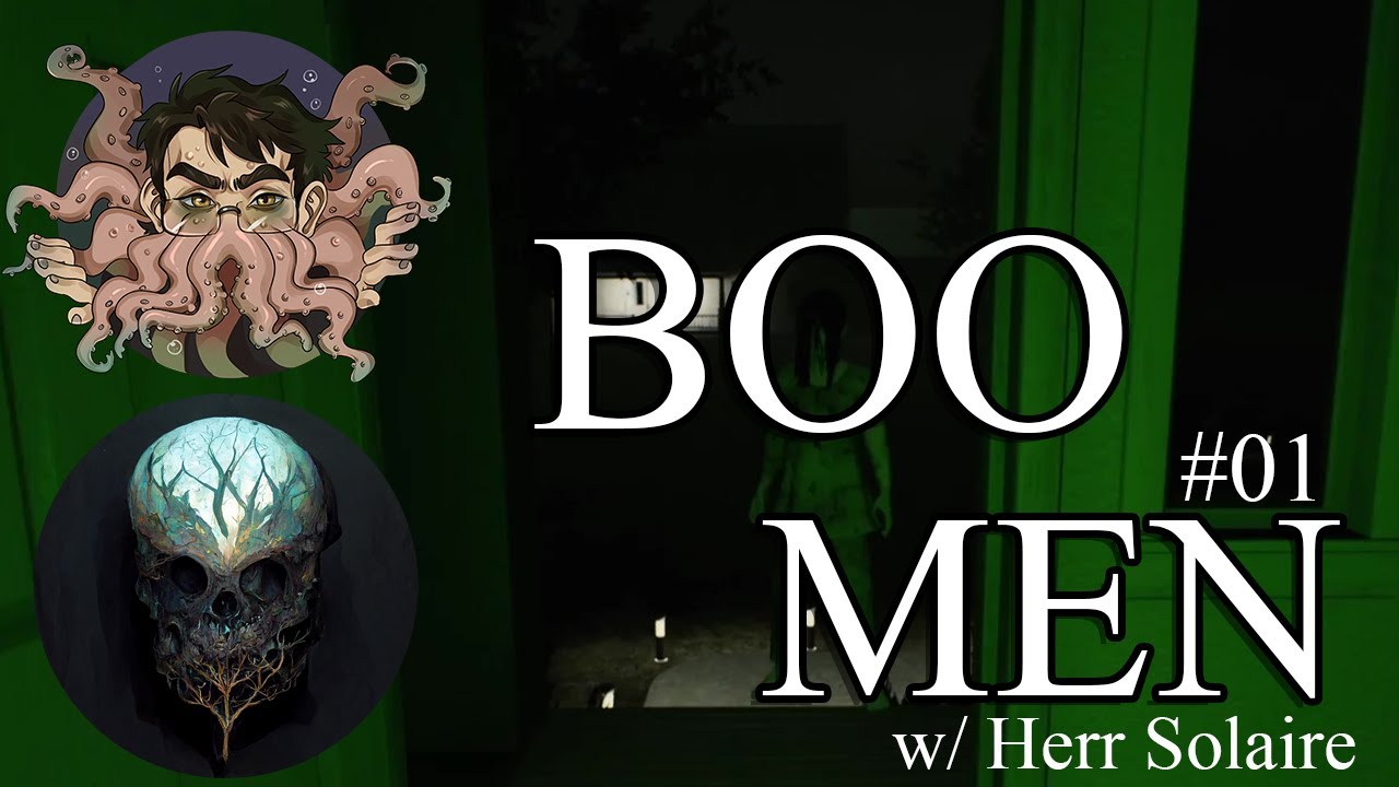 Can we conquer this scary game? | Boo Men w/ Herr Solaire #1 | Let's ...