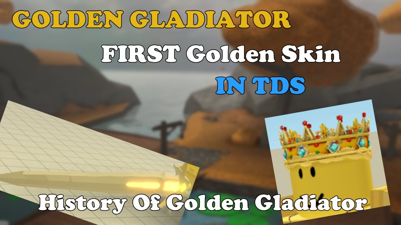 GOLDEN GLADIATOR SKIN, The Very FIRST GOLDEN TOWER IN TDS || Tower ...