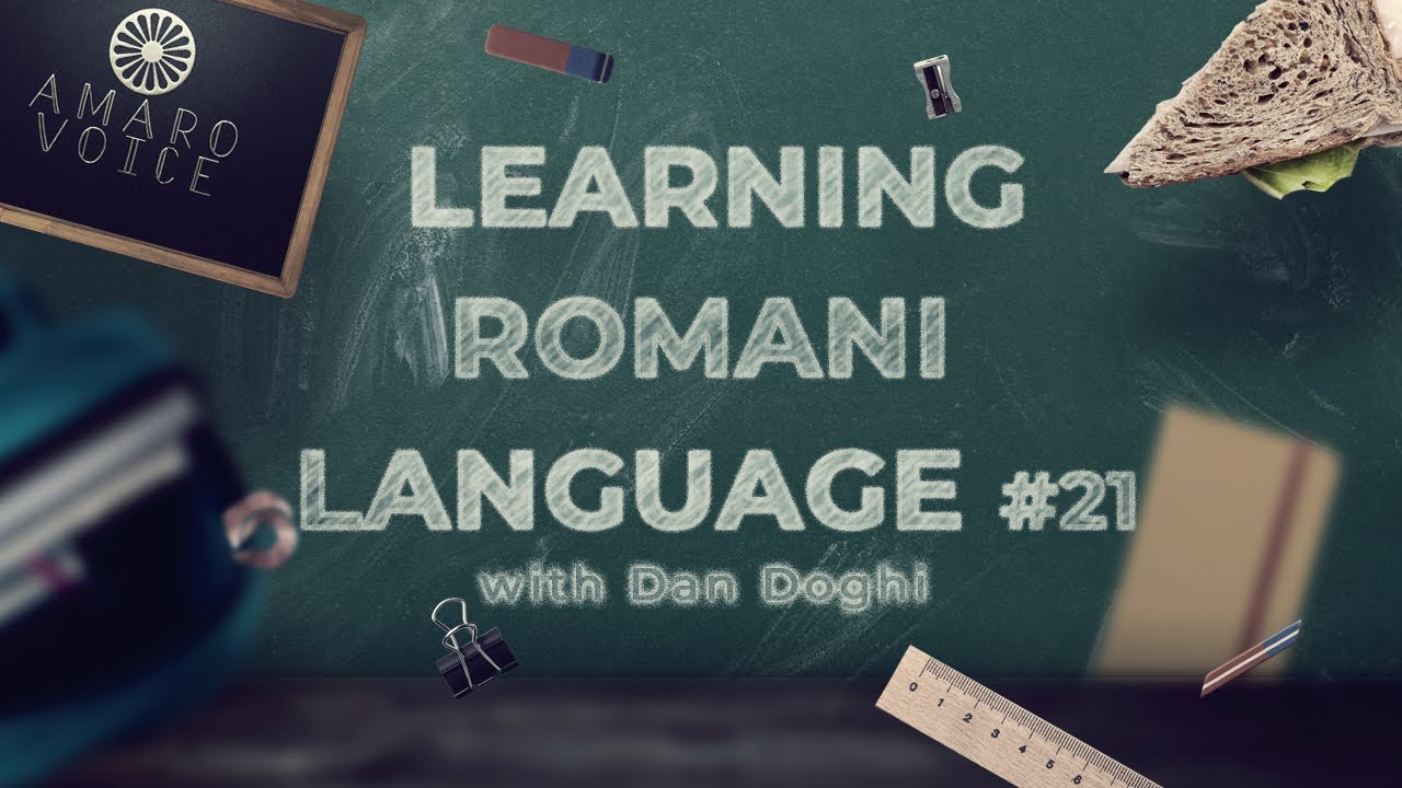 Learning Romani Language #21 | with Dan Doghi - YouTube
