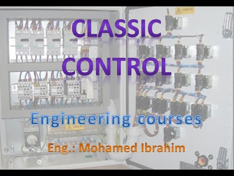 Classic control lecture 1 in Arabic(كلاسيك كنترول ) - YouTube