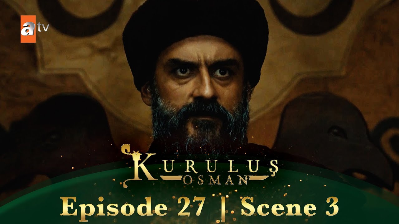 Kurulus Osman Urdu | Season 2 Episode 27 Scene 3 | Savci ko Osman Sahab ...