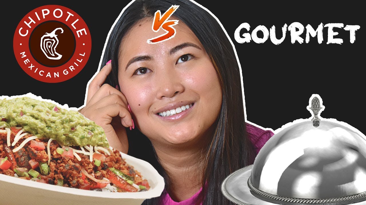 Chipotle, but I made it Gourmet *5 STAR MEAL* - YouTube