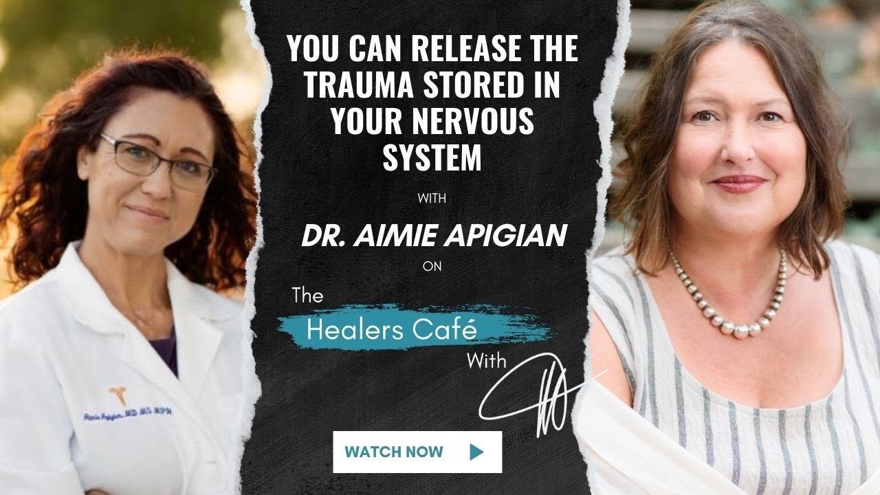 You Can Release the Trauma Stored in Your Nervous System – Dr Aimee ...