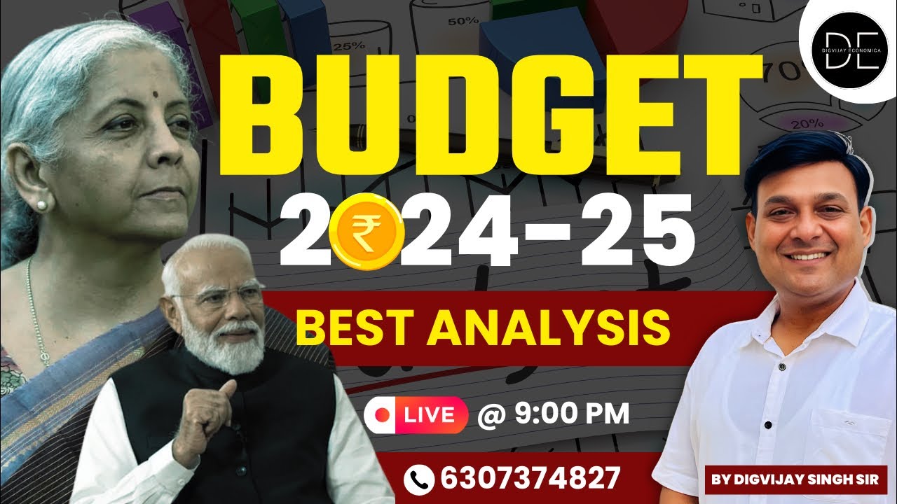 BUDGET 2024-25 Best Analysis || Budget and Economy survey 2024|| - YouTube