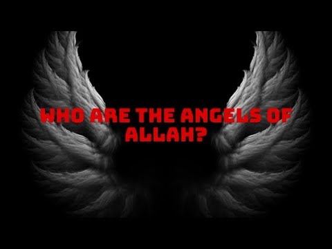 Who Are The Angels of Allah? - Great Lecture By Bilal Philips - YouTube