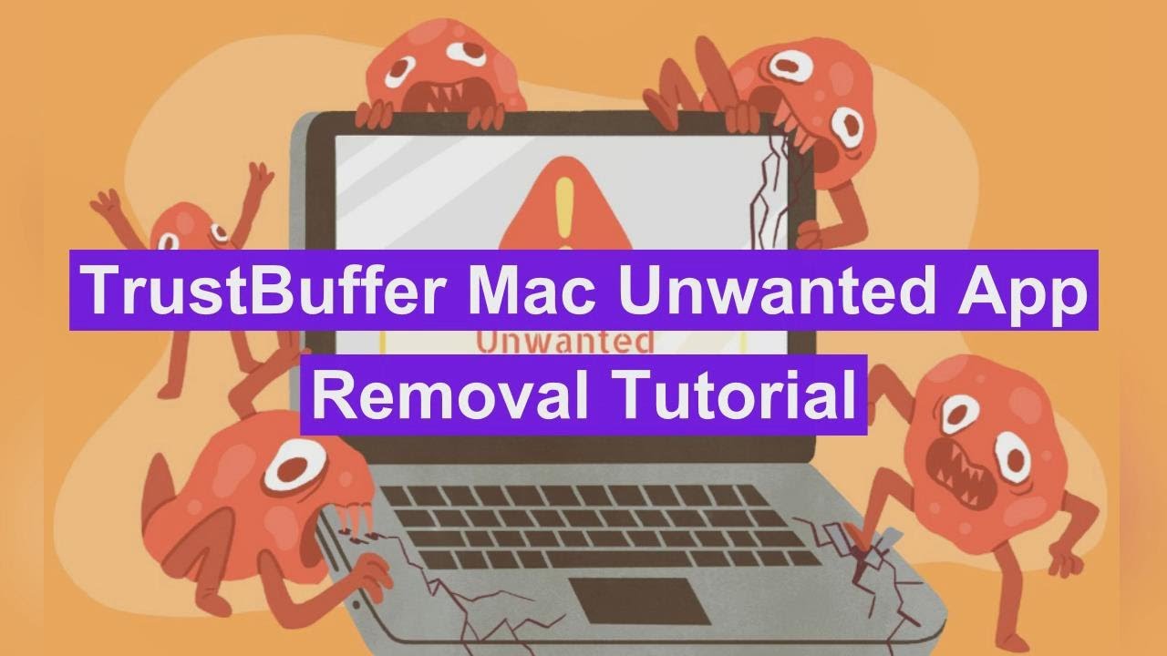 TrustBuffer Mac Adware Removal – Uninstall Trust Buffer - YouTube