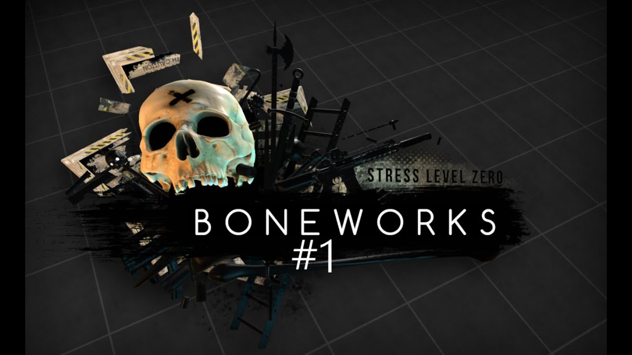BONEWORKS [Ep.01: Menu/Break Room/Museum] (Partial commentary) - YouTube