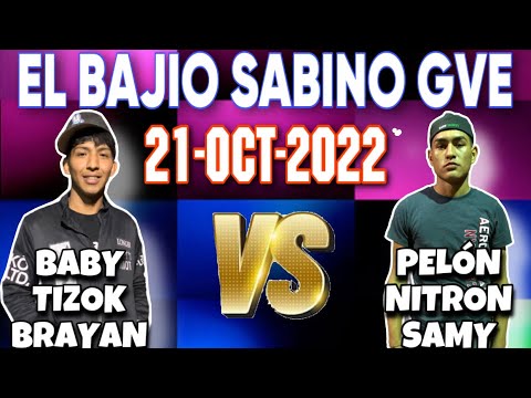 BABY BRAYAN TIZOK 🆚 PELON NITRON SAMY | EL BAJÍO SABINO GUASAVE SIN ...