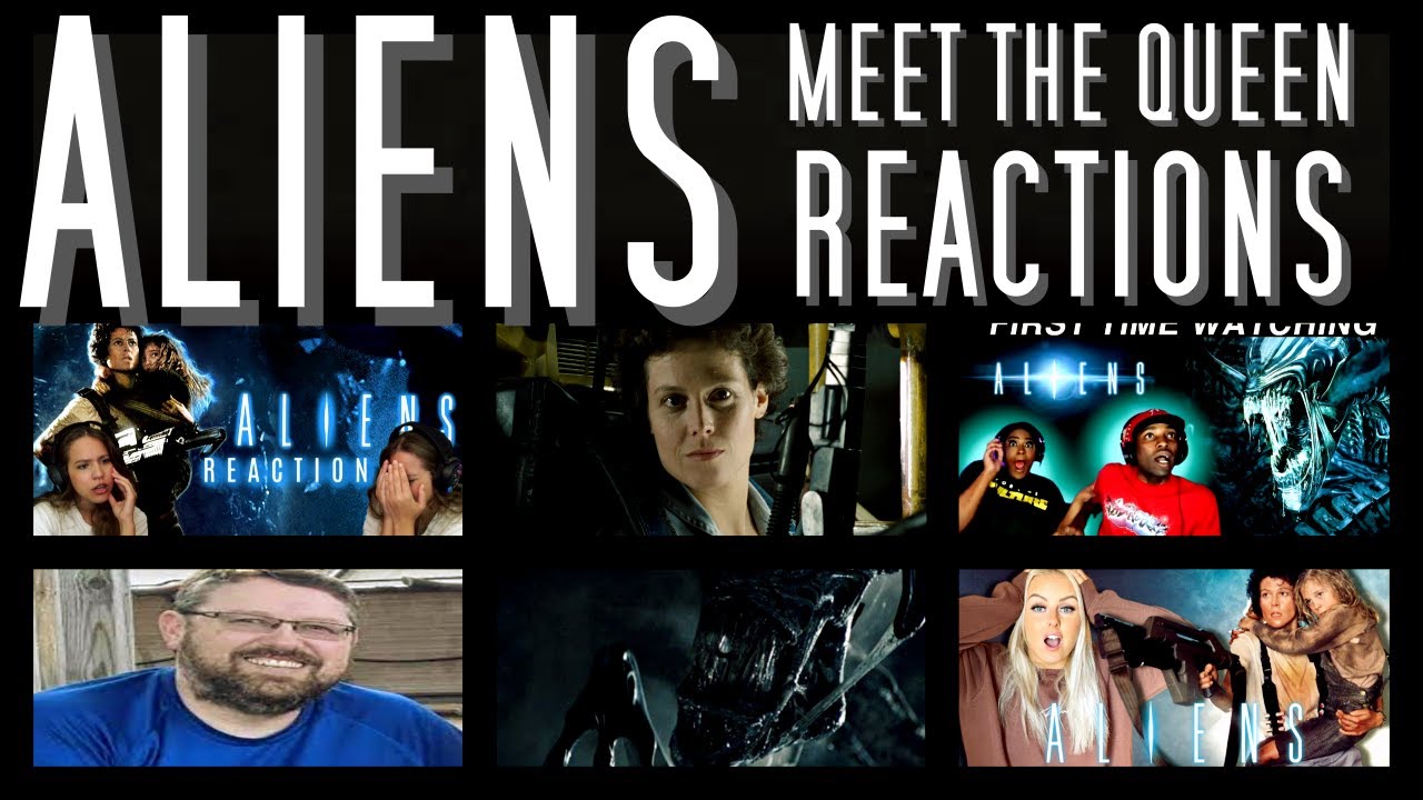 ALIENS - Meet the Queen Reactions - YouTube