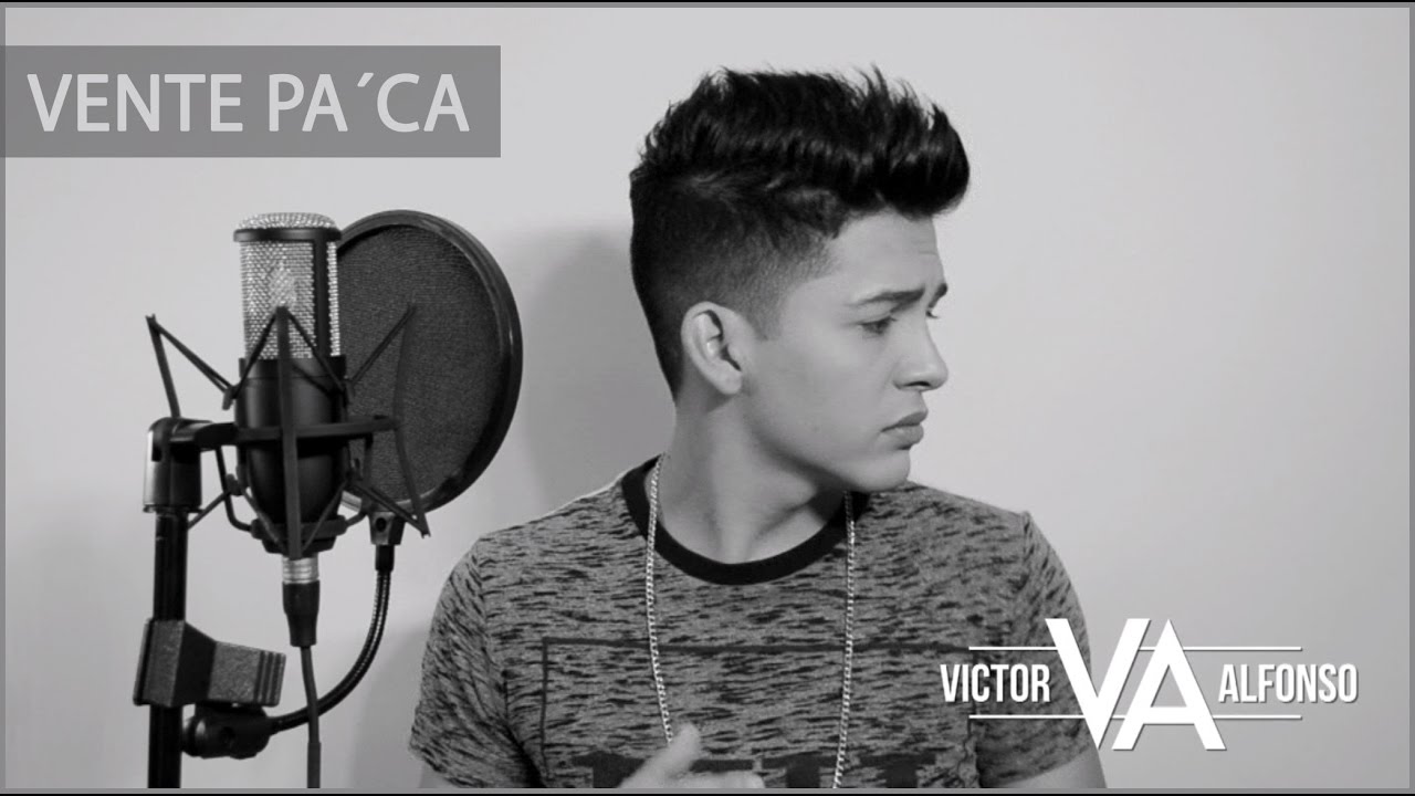 | VENTE PA´CA | VICTOR ALFONSO | COVER | VΛ | - YouTube