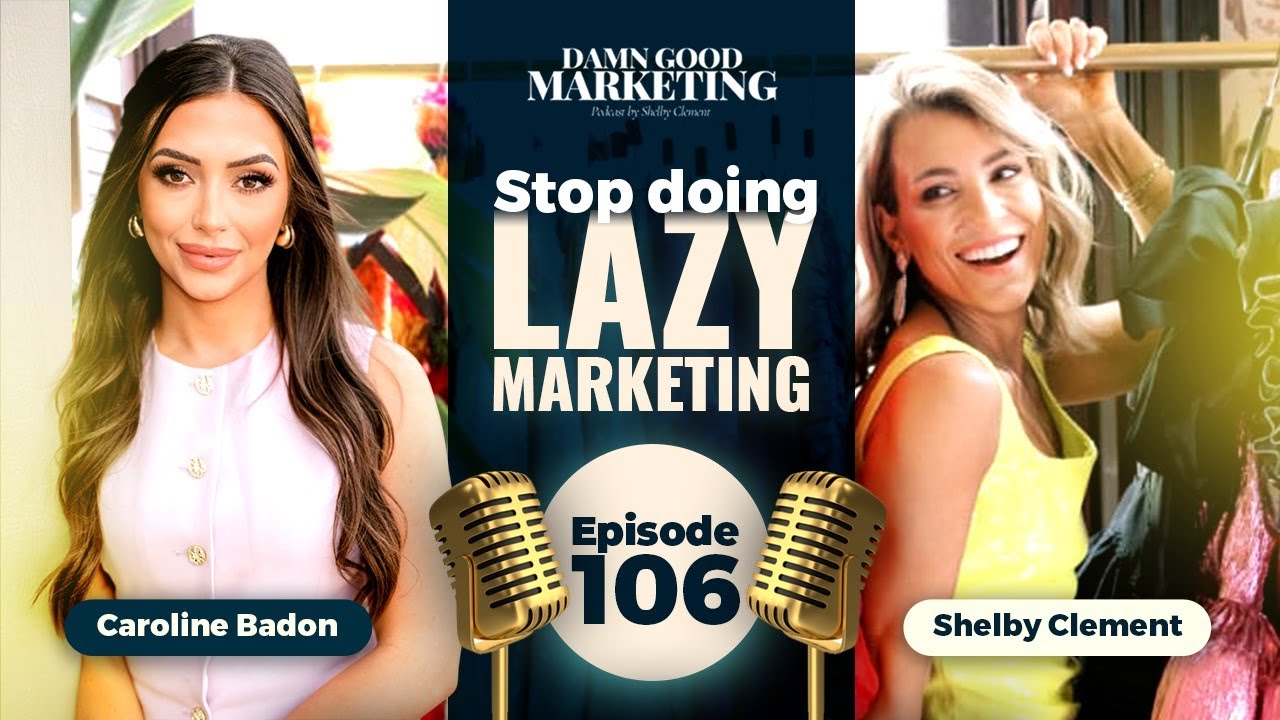 Stop doing lazy marketing | Episode 106 - YouTube