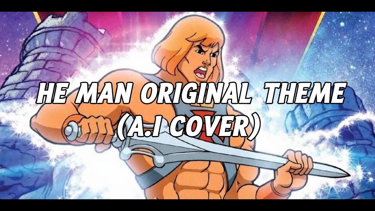 He-Man Original Theme (A.I COVER) - YouTube