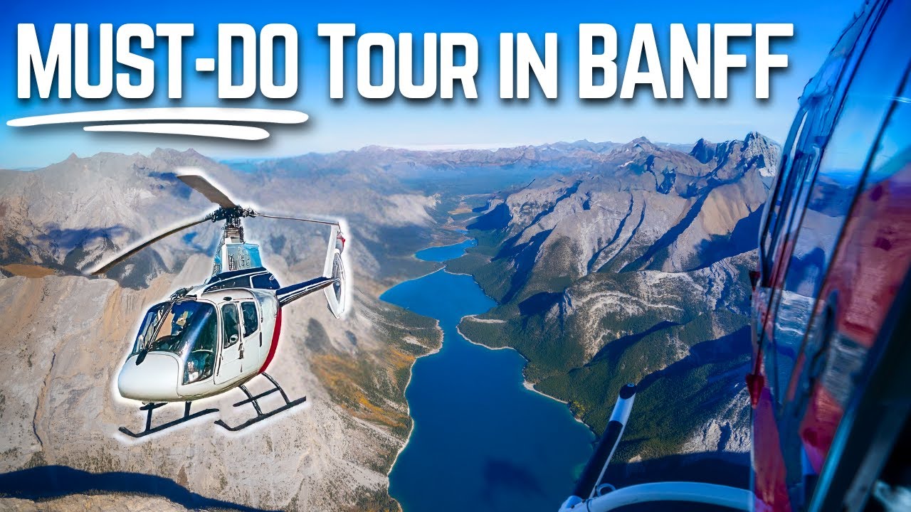 INCREDIBLE Helicopter Tour Over Banff National Park! - YouTube
