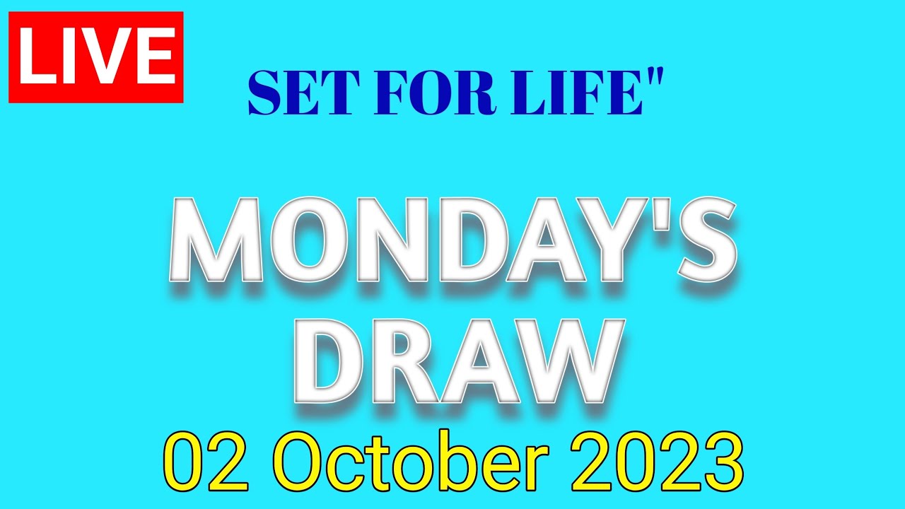 Set For Life Draw Live 02 October 2023 | Set For Life Draw Result Live ...
