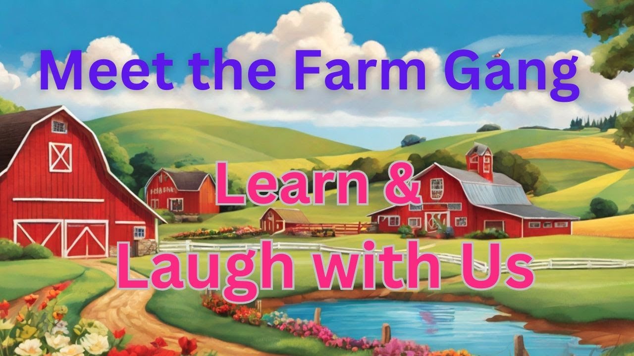 Meet tehe Farm Gang #EducationalFun#PreschoolLearning#FarmAnimals# ...