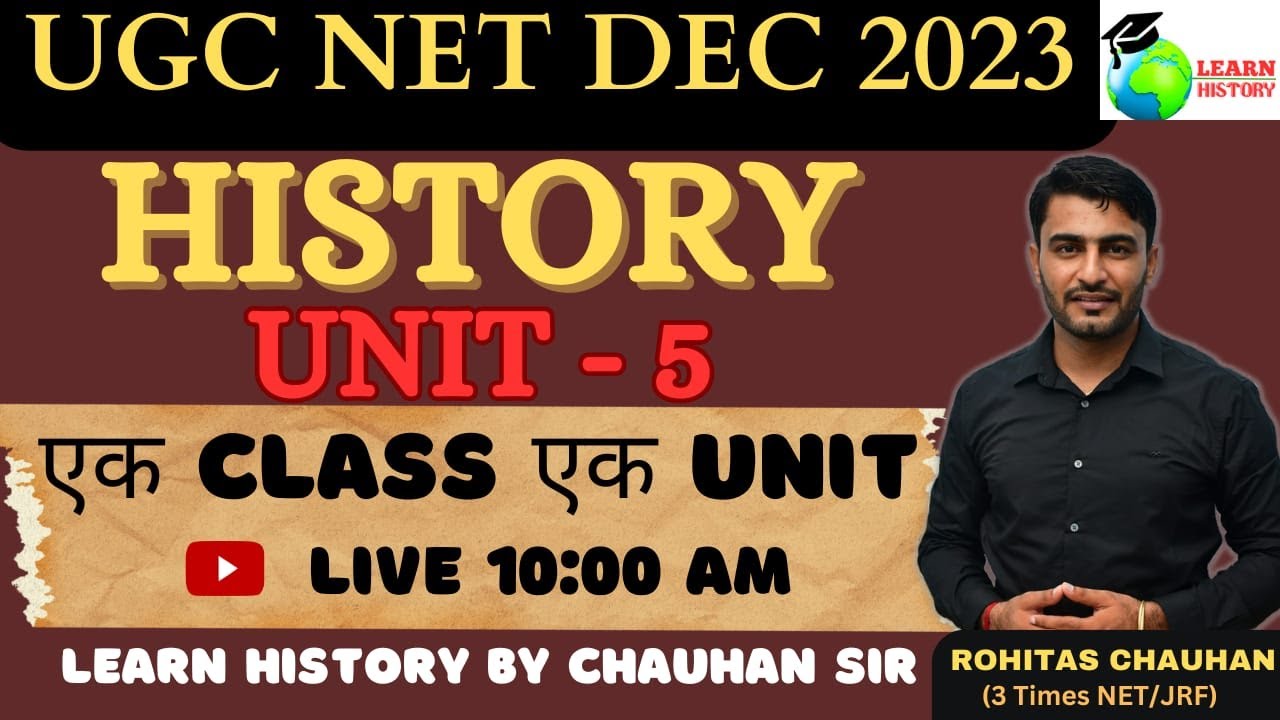 Ugc Net History Unit 5 Complete Revision || Ugc Net Jrf December 2023 ...