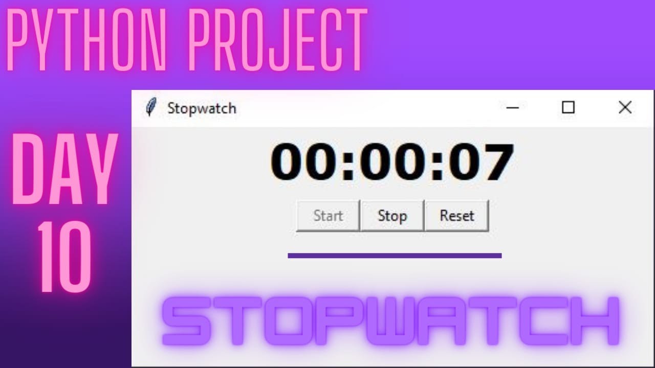 Projects Day 10 Stopwatch Application In Python YouTube Projects Day 10 Stopwatch Application In Python YouTube