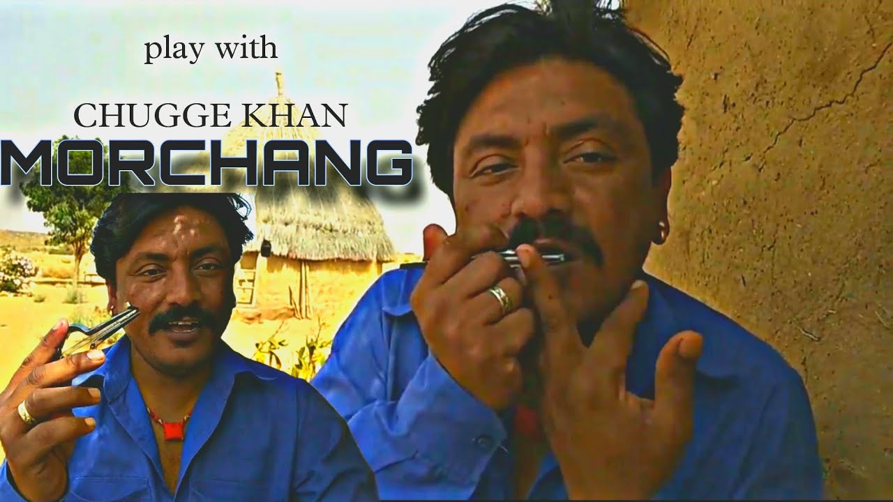 MORCHANG || play with CHUGGE KHAN Folk Instrument - HD Quality - YouTube