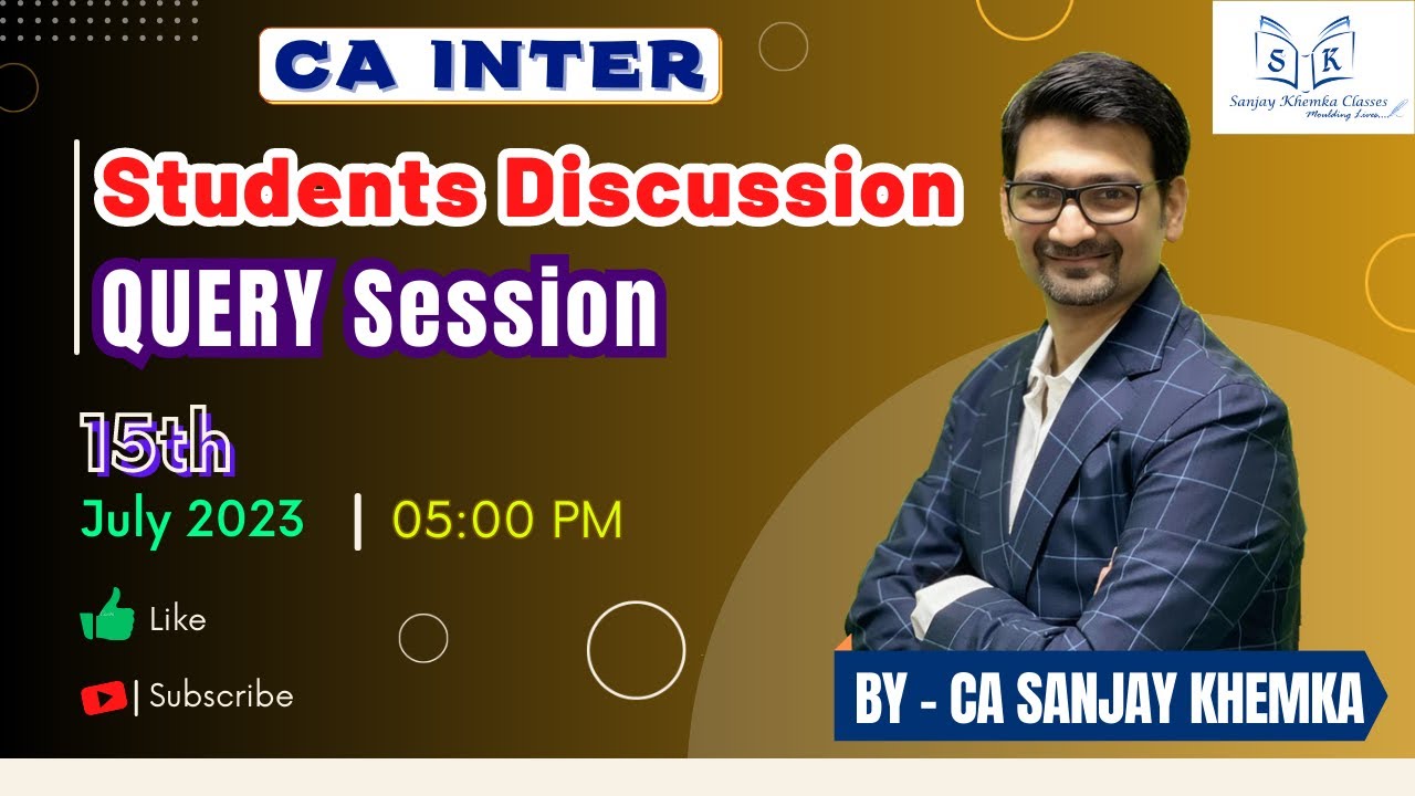 CA Inter Students Discussion & Query Session | CA Sanjay Khemka - YouTube